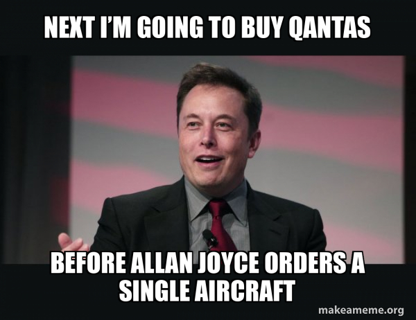 Next i’m going to buy qantas Before allan joyce Orders a single ...