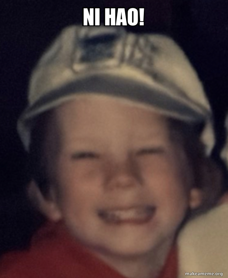 Ni hao! Meme Generator