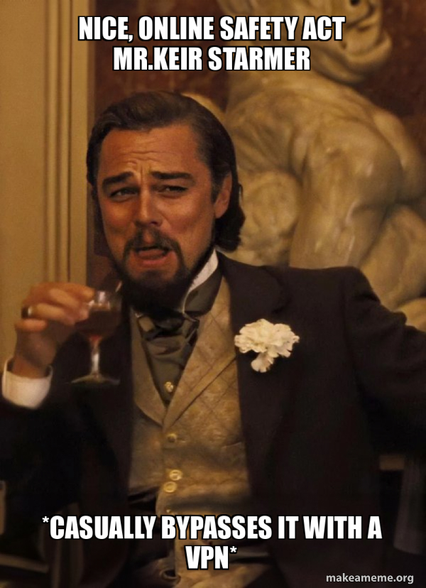 Nice, Online safety act Mr.Keir Starmer *casually bypasses it with a ...