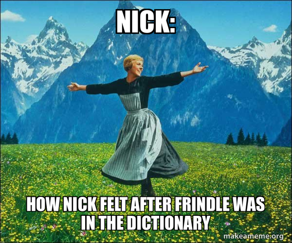 Nick: how nick felt after Frindle was in the dictionary - Sound of ...