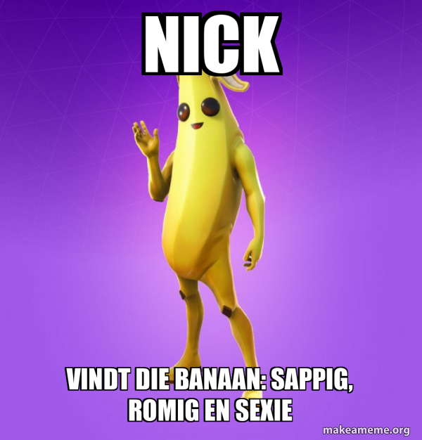 Nick vindt die banaan: sappig, romig en sexie - Peely Meme Generator