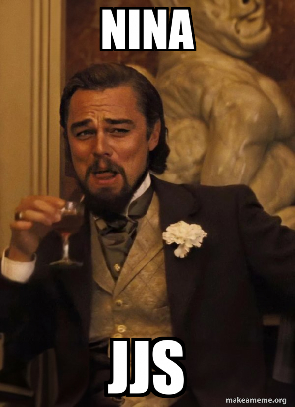 NINA jjs - Leonardo DiCaprio Laughing Django Meme Generator