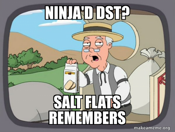 Ninja'd dst? Salt flats remembers - Pepperidge Farm Remembers Meme ...
