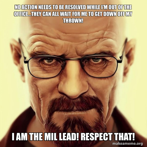 No action needs to be resolved while I'm out of the office...they can ...