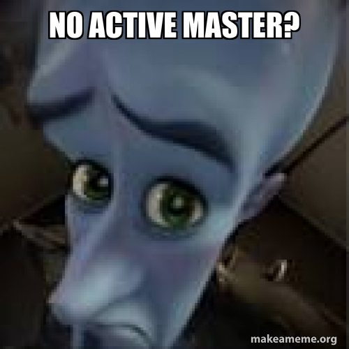No active master? Meme Generator