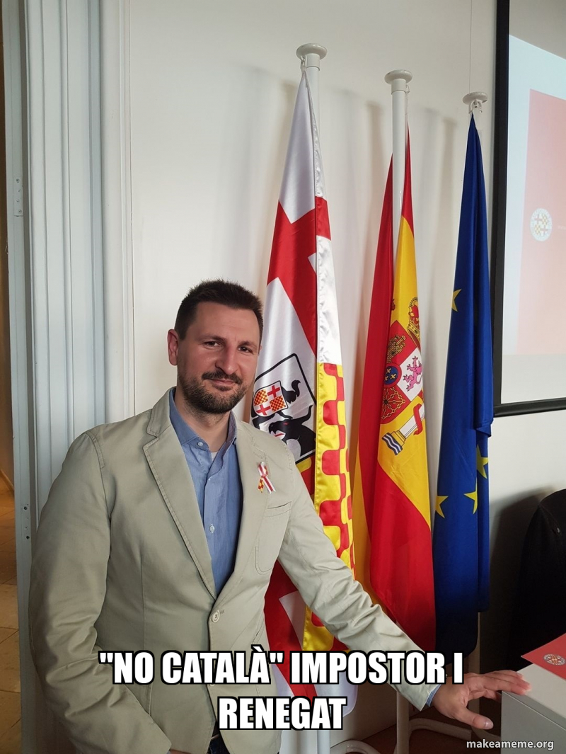 "NO CATALÀ" IMPOSTOR i RENEGAT Meme Generator
