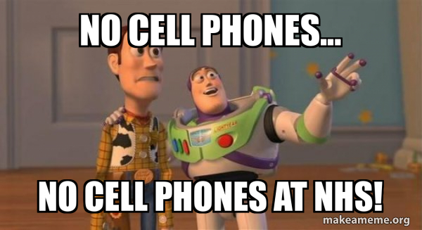 NO cell phones... No cell phones at NHS! - Buzz and Woody (Toy Story ...