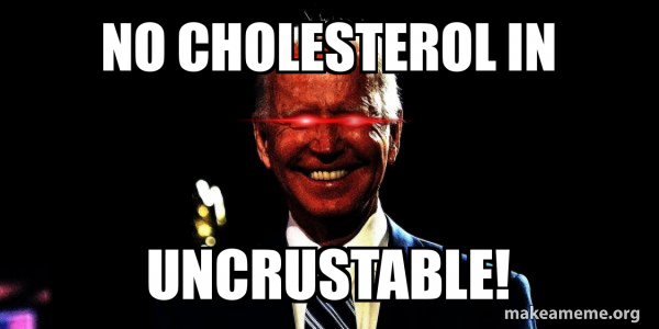 No CHolesterol In uncrustable! - Dark Brandon Meme Generator