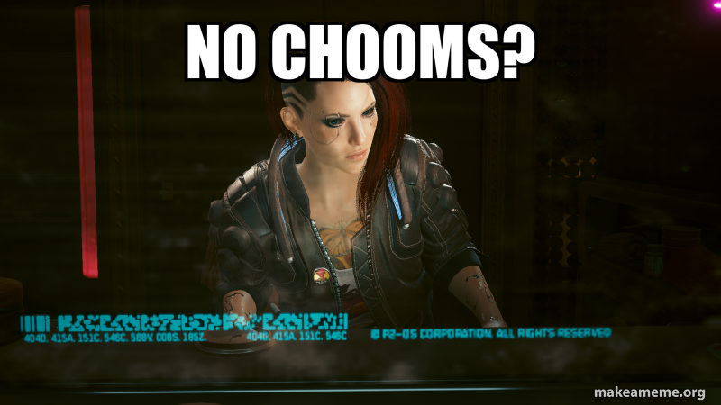 No Chooms? Meme Generator
