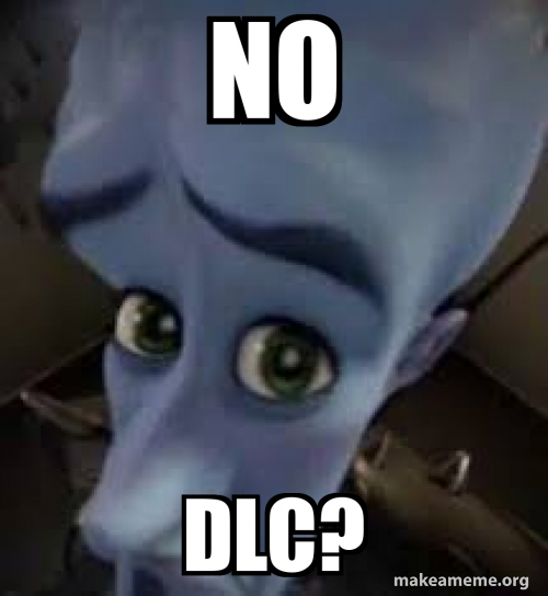 No DLC? Meme Generator