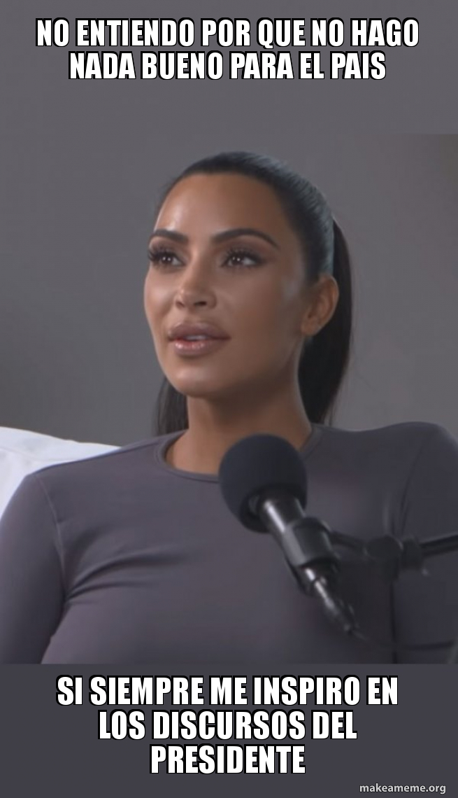 no entiendo por que no hago nada bueno para el pais si siempre me ...