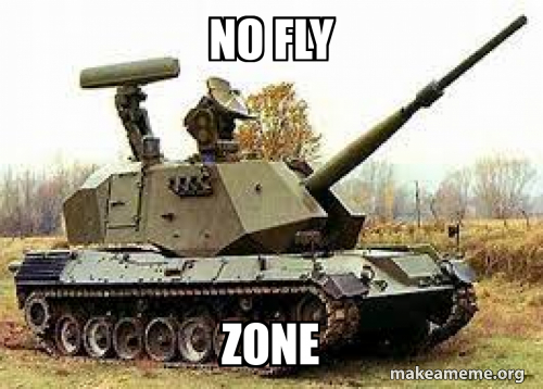 No fly Zone Meme Generator