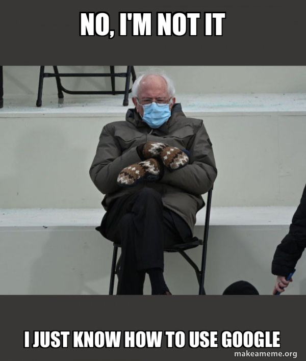 No, I'm not IT I just know how to use google - Bernie Sanders at the ...