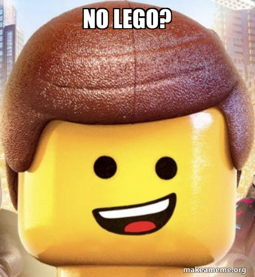No LEGO? Meme Generator