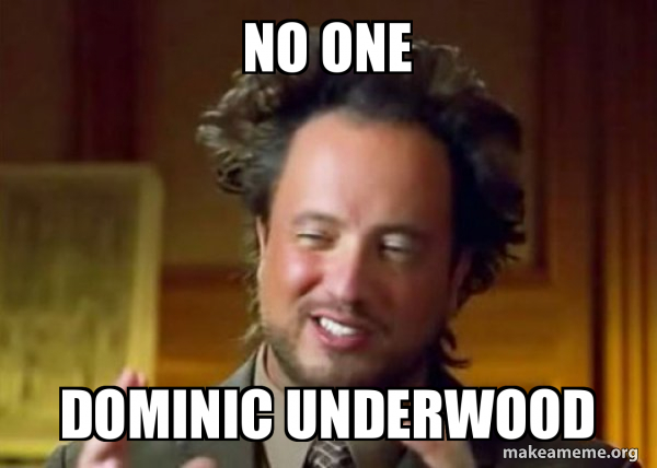 No one Dominic underwood - Ancient Aliens - Crazy History Channel Guy ...