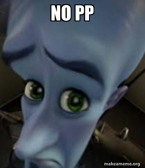 no pp Meme Generator