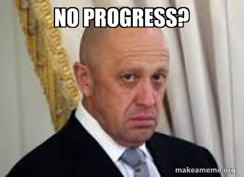 No progress? Meme Generator