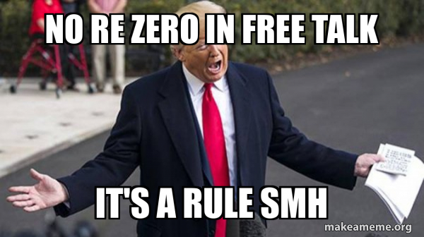 No re zero in free talk It's a rule smh - Trump - Impeachment Quid Pro ...