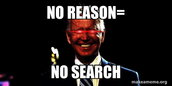 No reason= No search - Dark Brandon Meme Generator