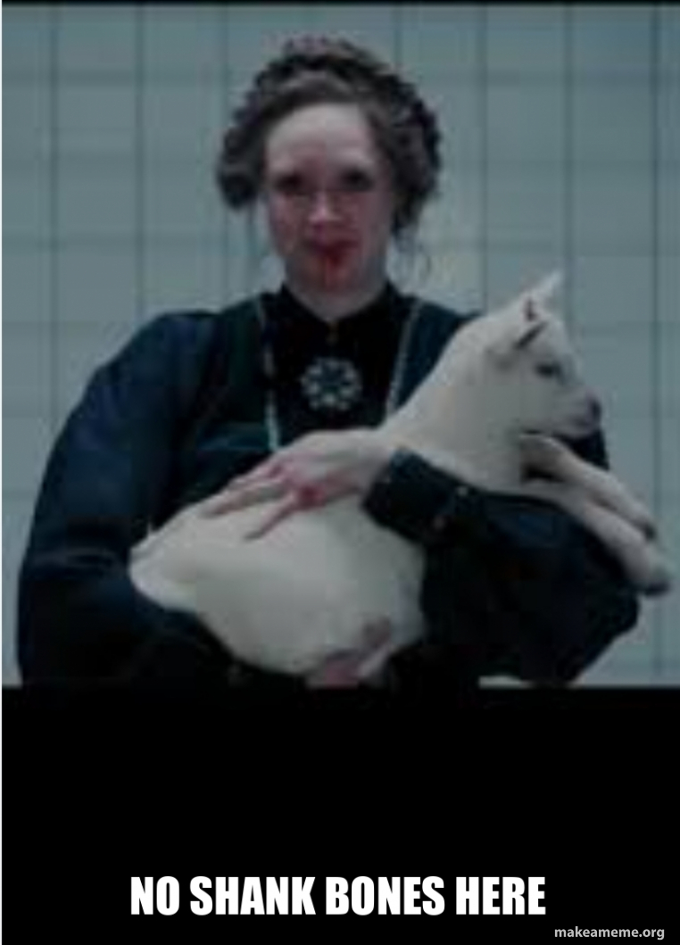 No shank bones here Meme Generator