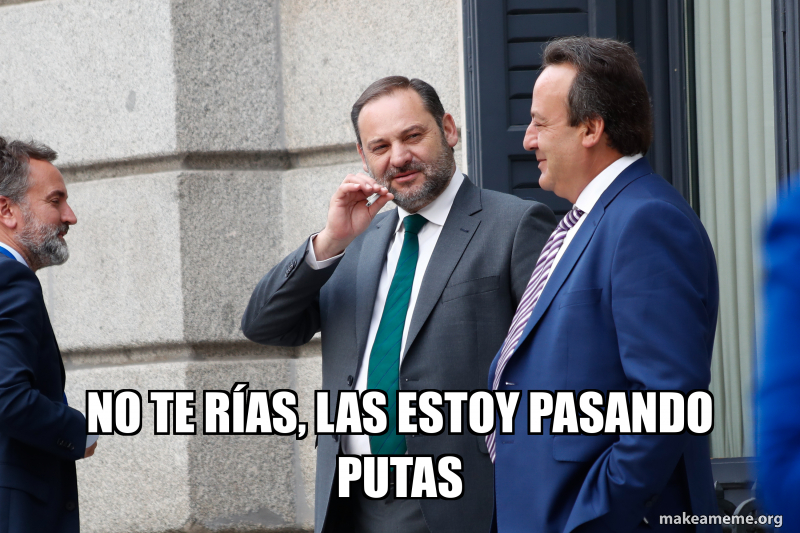 no te rías, las estoy pasando putas Meme Generator
