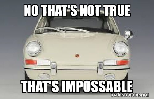 no that's not true that's impossable Meme Generator