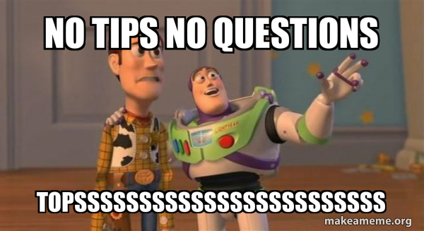 no tips no questions topssssssssssssssssssssssss - Buzz and Woody (Toy ...