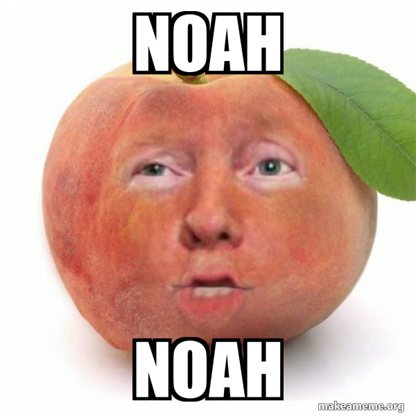 Noah Noah - Impeached Donald Trump Meme Generator