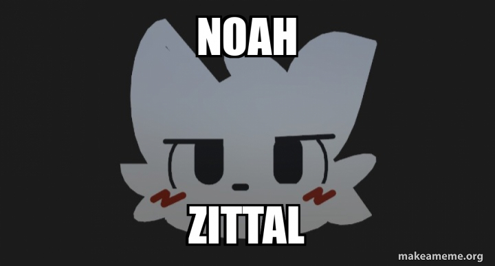 Noah Zittal Meme Generator