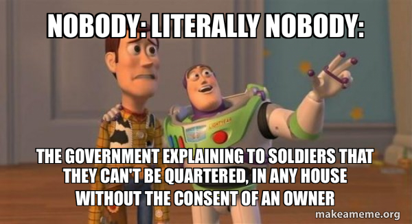 Nobody: Literally nobody: The government explaining to soldiers that ...