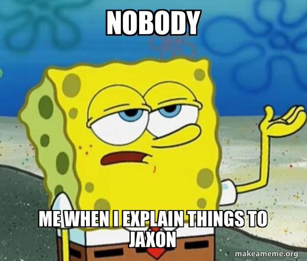 Jaxon Memes