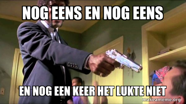 nog eens en nog eens en nog een keer het lukte niet - Samuel L. Jackson ...