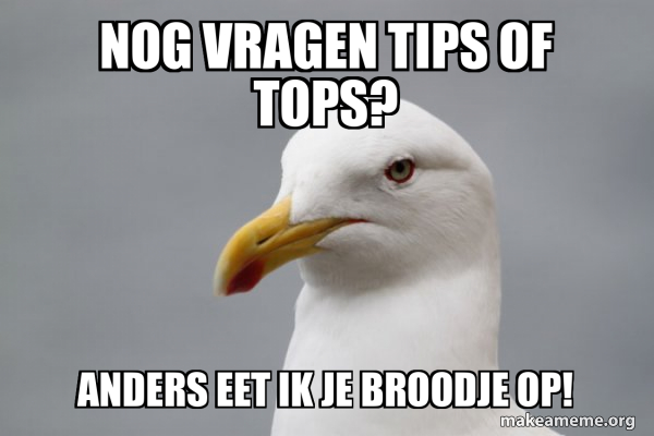 Nog vragen tips of tops? Anders eet ik je broodje op! - Stuff That Didn ...