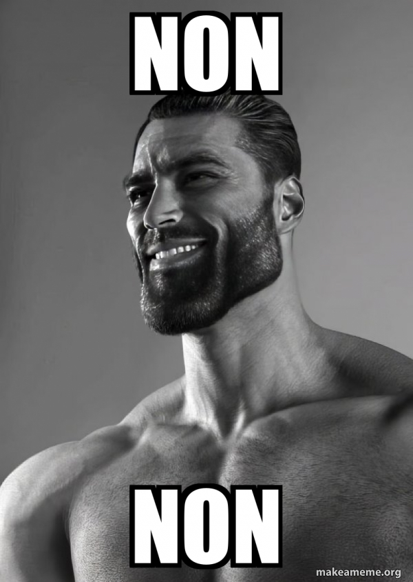 Non Non - Gigachad Meme Generator