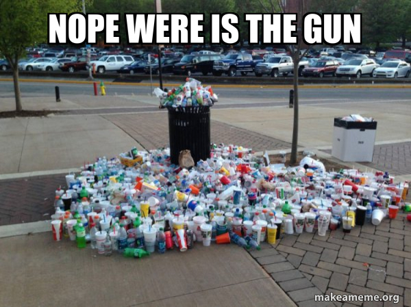 nope were is the gun - Canadian Football Fans meme Meme Generator