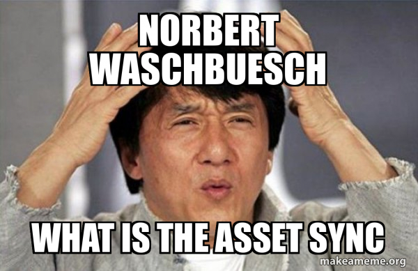 Norbert Waschbuesch What is the asset sync - Jackie Chan Why? Meme ...
