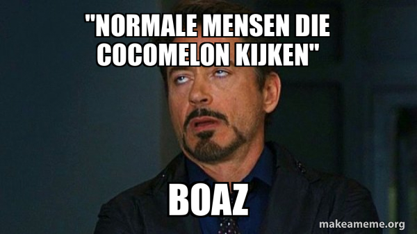 "normale mensen die cocomelon kijken" boaz - Tony Stark Eye Roll Meme ...