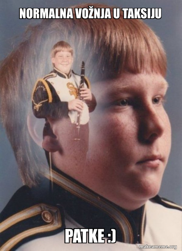 normalna vožnja u taksiju patke :) - PTSD Clarinet Boy Meme Generator