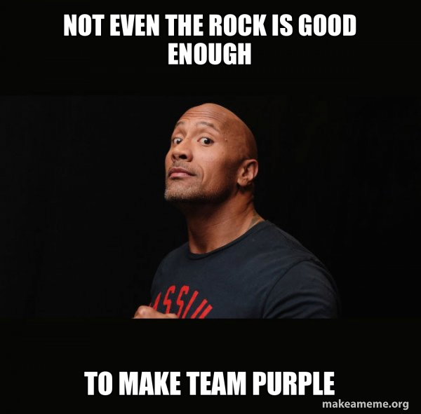 Not even the Rock is good enough To make team Purple - Dwayne Johnson ...