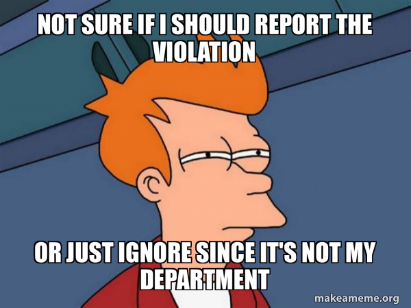 Not sure if I should report the violation Or just ignore since it's not ...