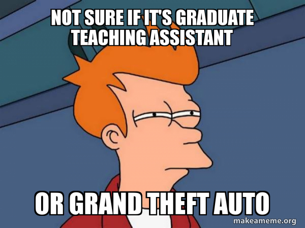 Classroom Assistant Memes