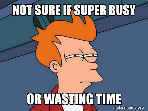 Busy Time Memes