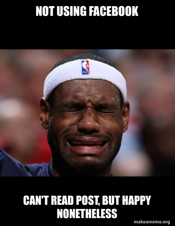 Not using Facebook Can't read post, but happy nonetheless - Lebron ...