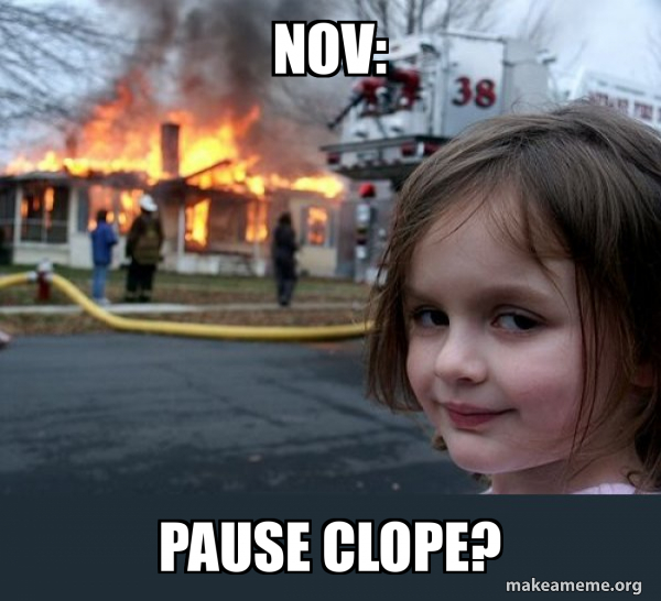 nov: pause clope? - Disaster Girl Meme Generator