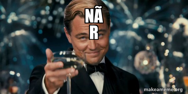 Når - Great Gatsby Reaction - Leonardo DiCaprio Toast Meme Generator