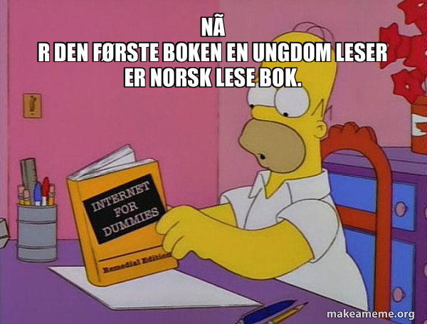 Når den første boken en ungdom leser er norsk lese bok. - Internets ...