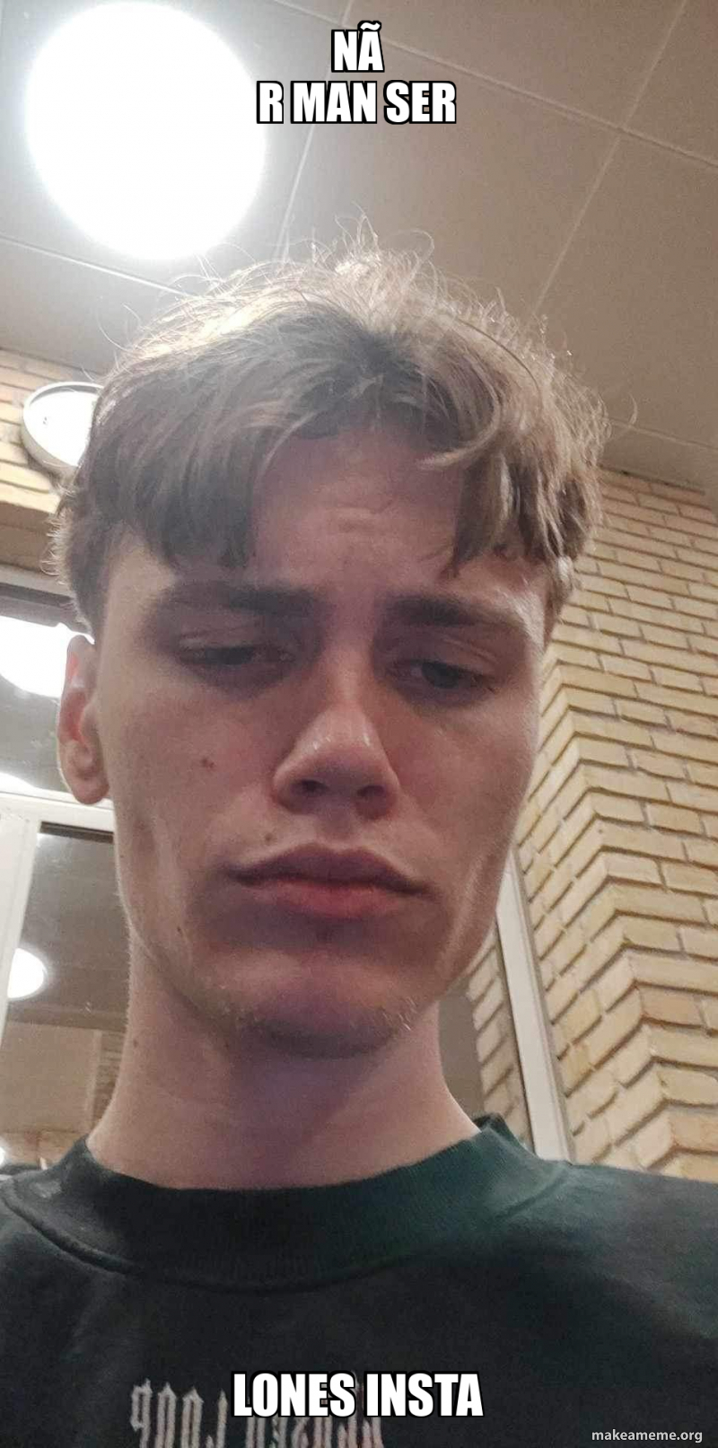 Når man ser Lones insta Meme Generator