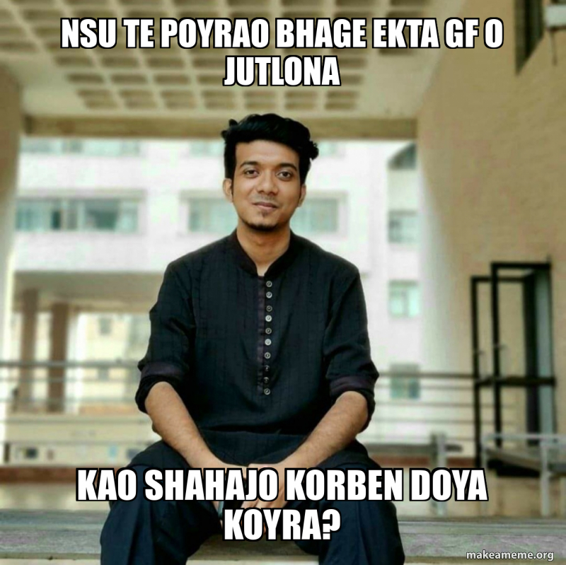 NSU TE Poyrao BHAGE ekta GF o JUTLONA Kao shahajo korben doya koyra ...