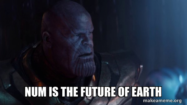 num is the future of earth - Thanos - Impossible Meme Generator
