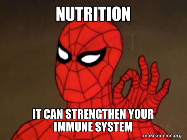 nutrition it can strengthen your immune system - Spiderman - Care ...